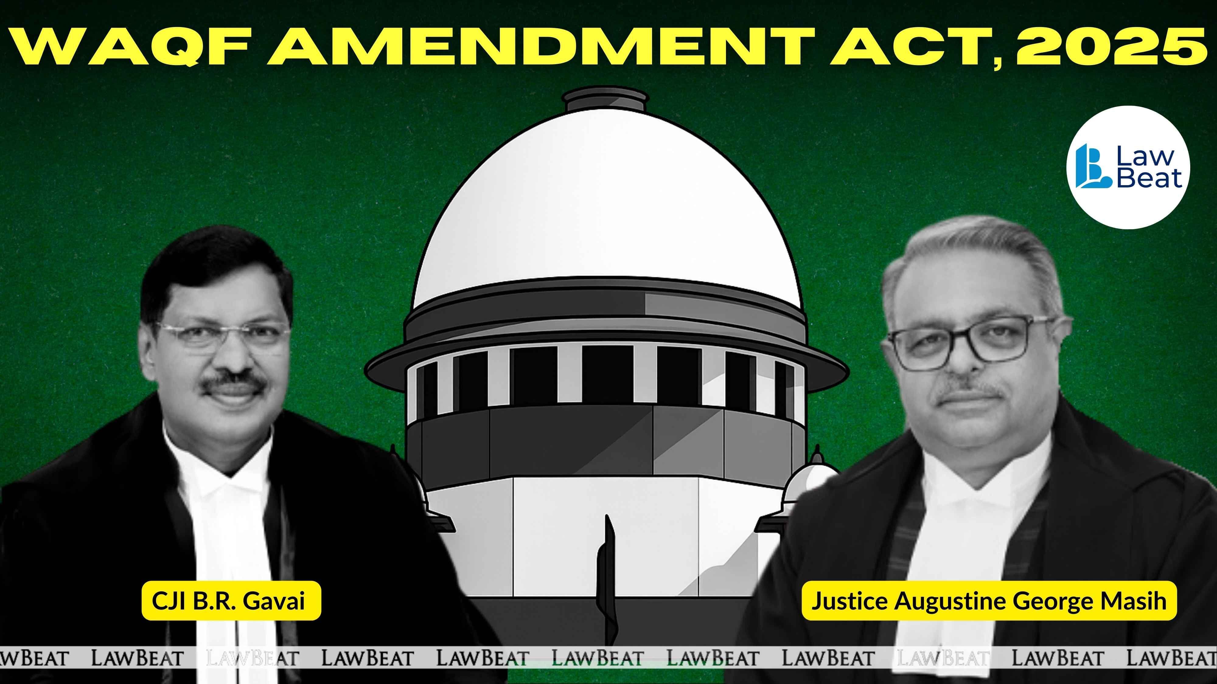 Supreme Court To Hear Pleas Against Waqf Amendment Act, 2025 On May 20