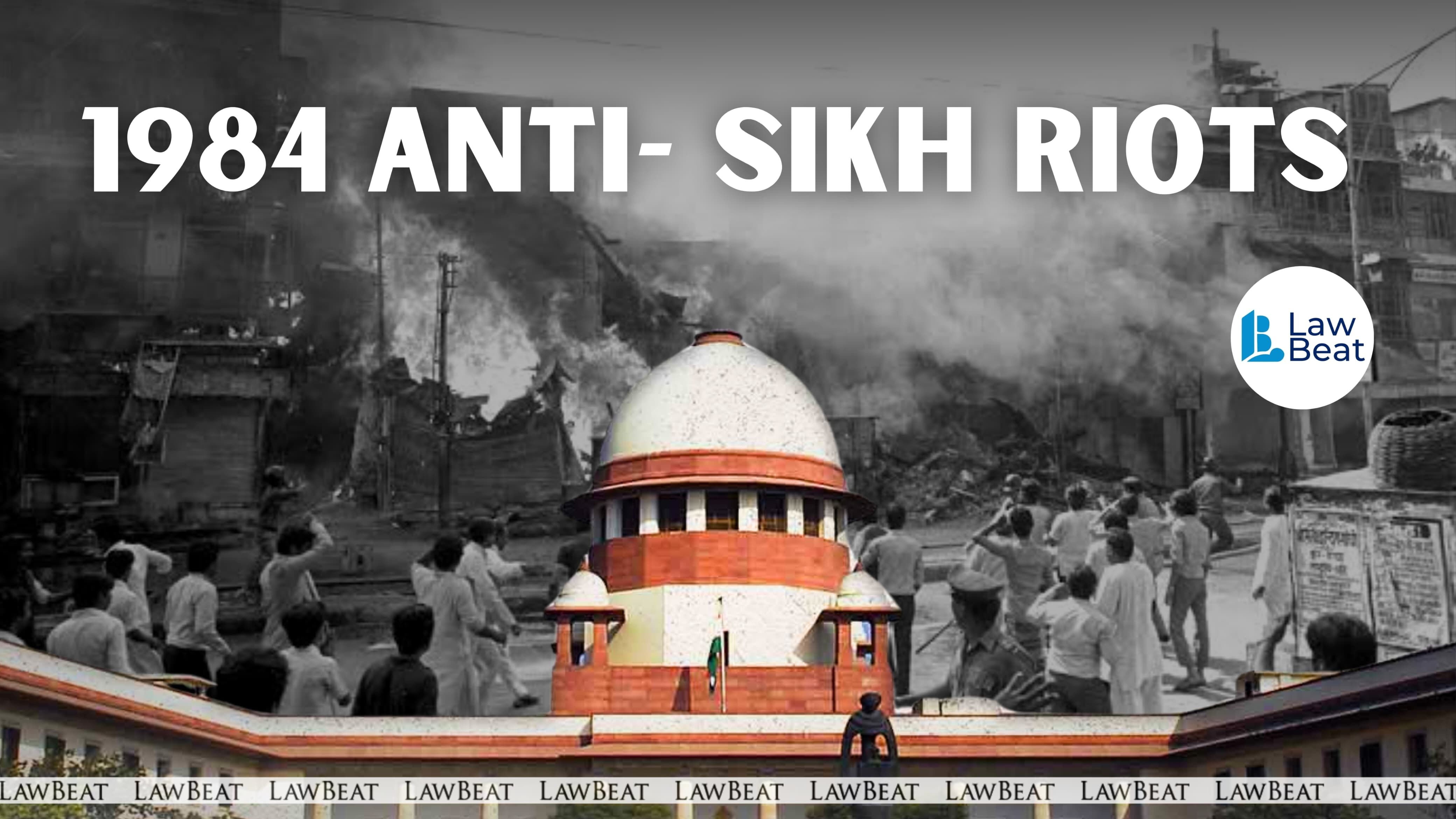 1984 Anti-Sikh Riots: Supreme Court to Hear Delhi Police’s Pleas Against Acquittals on August 26 ...