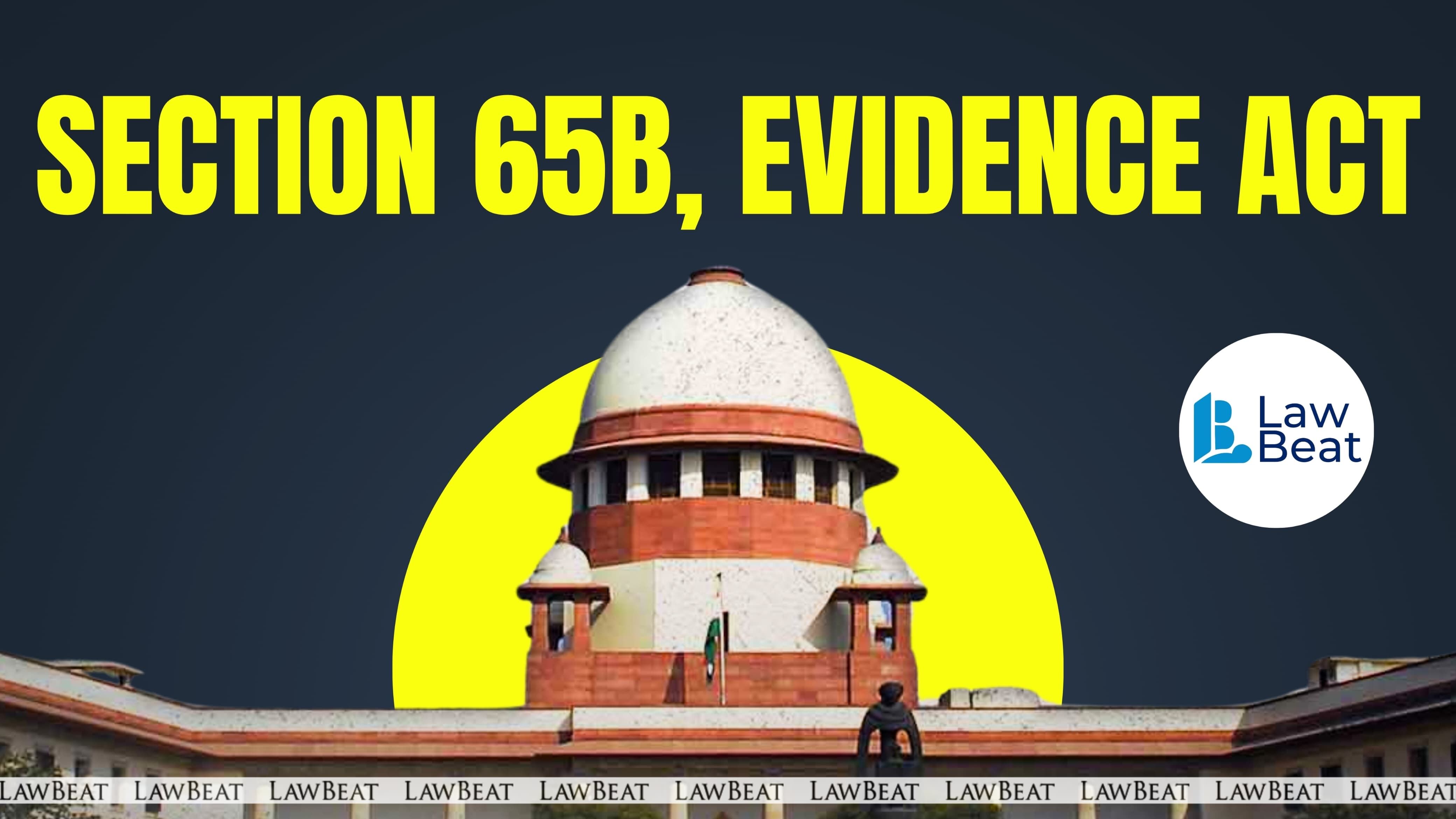 Supreme Court Clarifies: Video with 65B Certificate Is Admissible, No ...