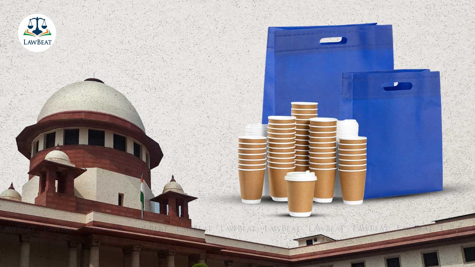 Supreme Court upholds Tamil Nadu's GO banning ‘reinforced’ paper cups ...